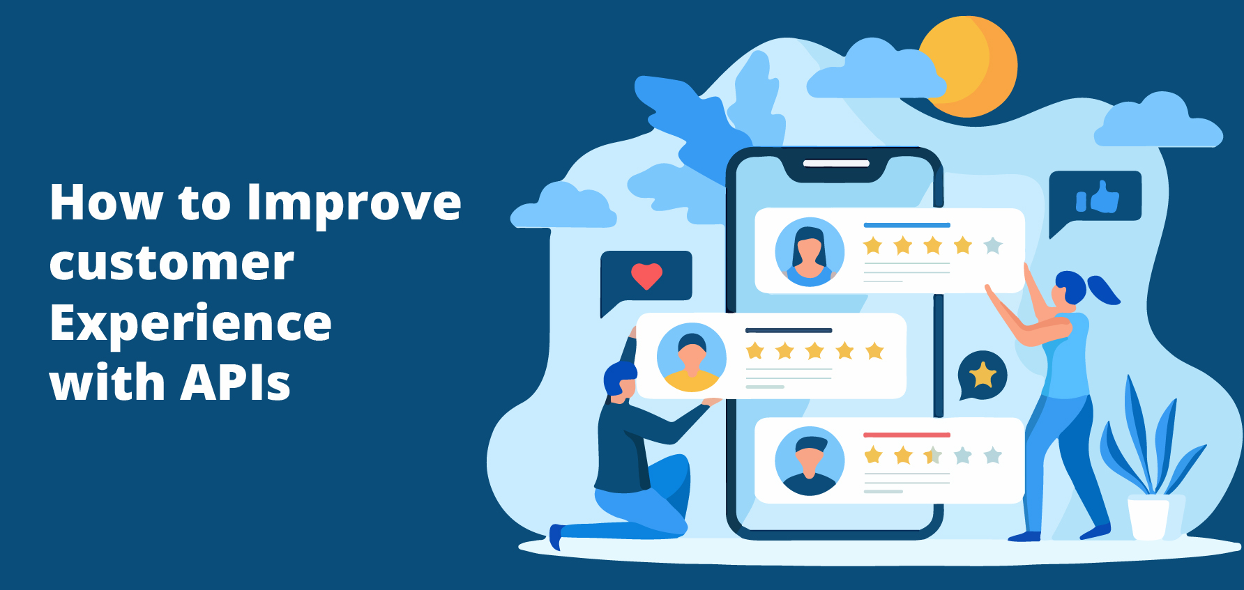 How To Improve The Customer Experience With An Api Solution